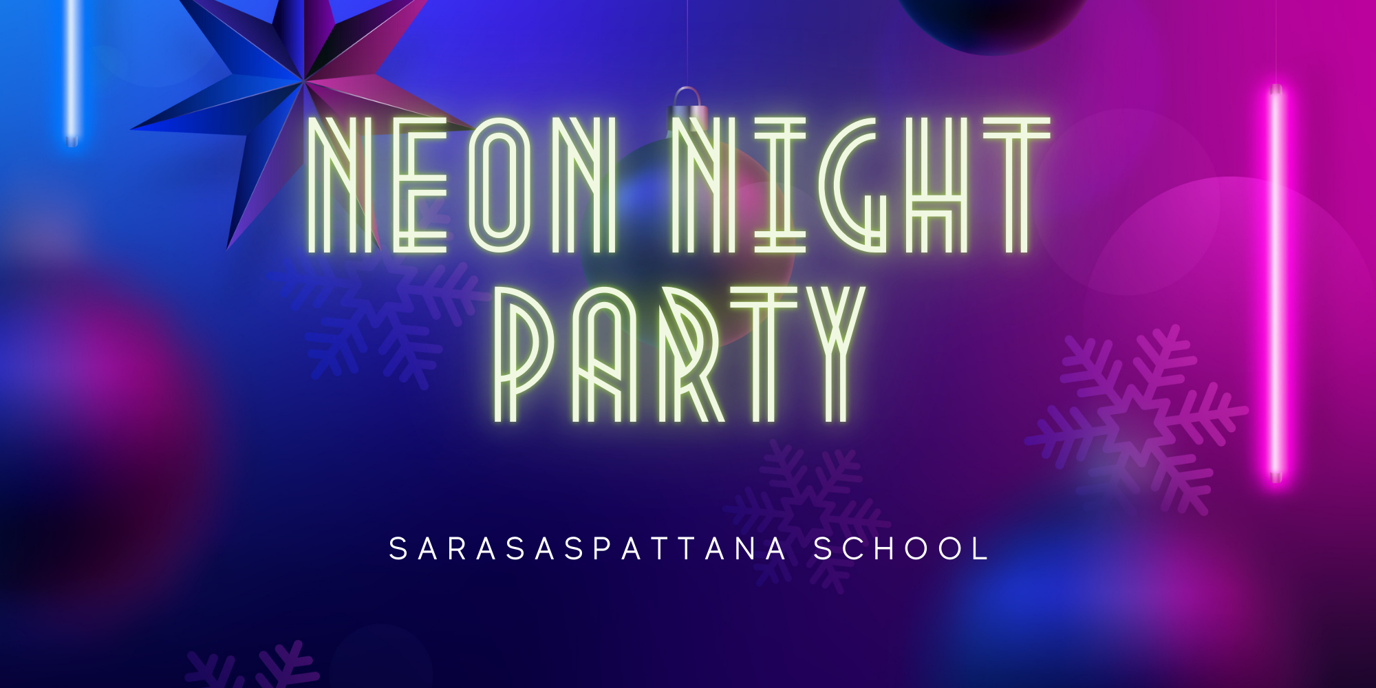 NEON NIGHT PARTY - โรงเรียนสารสาสน์พัฒนา